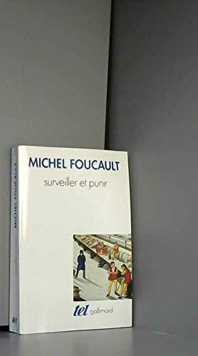 Surveiller Et Punir.Naissance De La Prison, Michel Foucault - les Prix ...