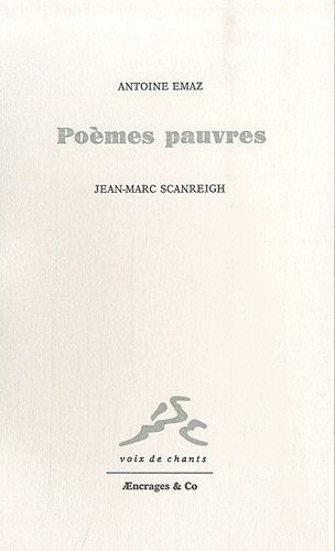 Poèmes pauvres, Antoine Emaz - les Prix d'Occasion ou Neuf