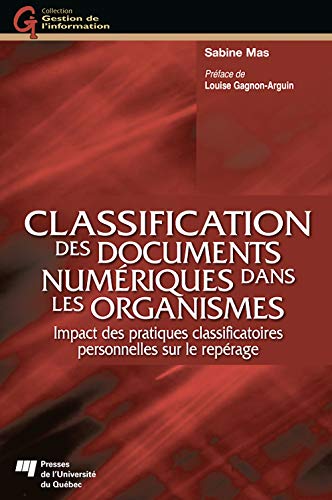 Classification des documents numériques dans les organismes - Impact ...