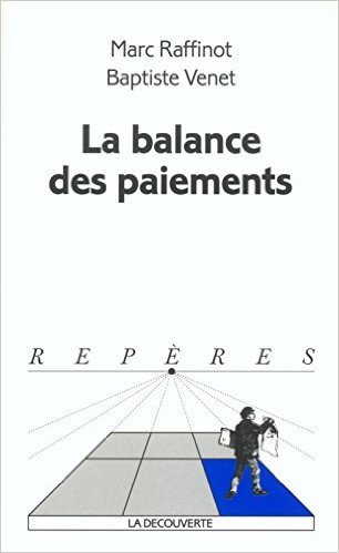 La balance des paiements de Marc Raffinot,Baptiste Venet ( 28 août 2003 ...