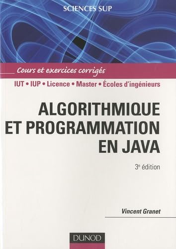 Algorithmique et programmation en Java, Vincent Granet - les Prix d'Occasion ou Neuf