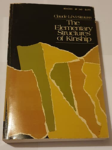 The Elementary Structres of Kinship (Les Structures Elementaires ...