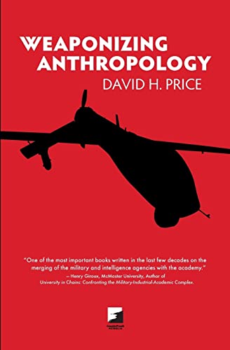 Weaponizing Anthropology, David Price - les Prix d'Occasion ou Neuf