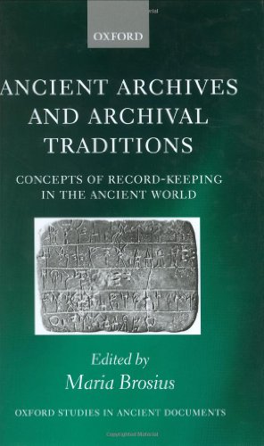 Ancient Archives and Archival Traditions - Concepts of... Maria Brosius ...