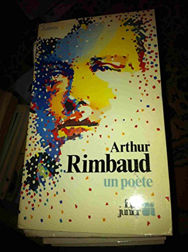 Arthur Rimbaud - Un poète - les Prix d'Occasion ou Neuf