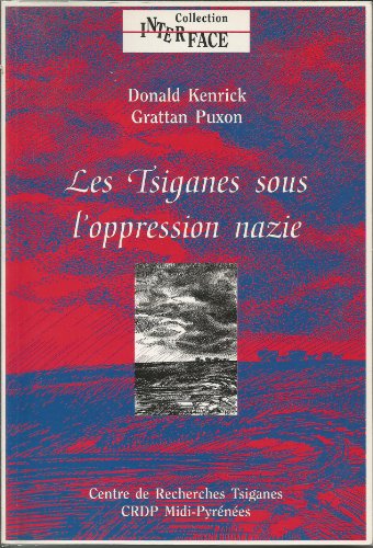 Les Tsiganes sous l'oppression nazie (Collection Interface) Donald ...