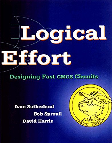 Logical Effort - Designing Fast Cmos Circuits, Ivan Sutherland - les ...