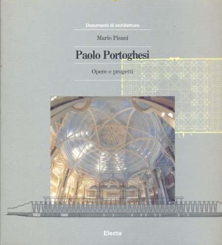 Paolo Portoghesi - Opere e Progetti, Mario Pisani - les Prix d'Occasion ...