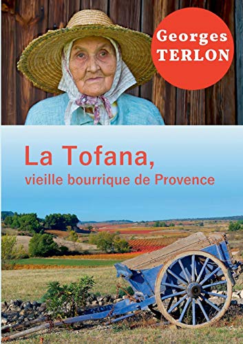 La Tofana, vieille bourrique de Provence, Georges Terlon - les Prix d ...