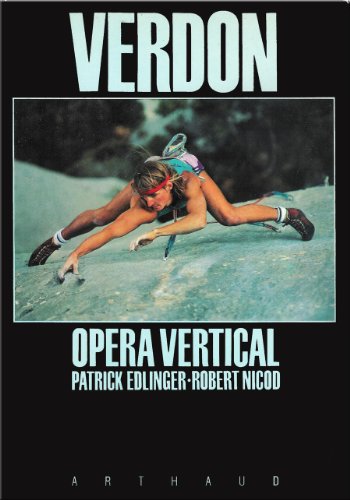 Verdon - Opéra vertical, Patrick Edlinger - les Prix d'Occasion ou Neuf