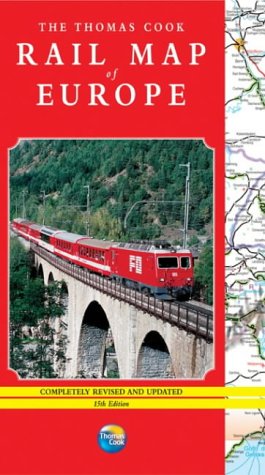 The Thomas Cook Rail Map of Europe - les Prix d'Occasion ou Neuf