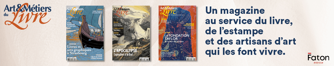 Art & Métiers du Livre : un magazine au service du livre, de l'estampe et des artisans d'art qui les font vivre.