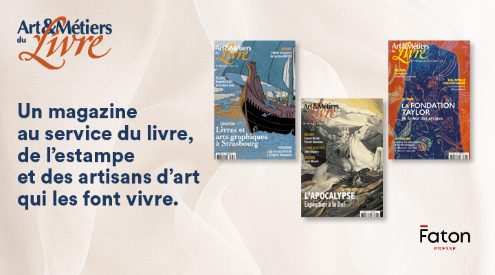 Art & Métiers du Livre : un magazine au service du livre, de l'estampe et des artisans d'art qui les font vivre.