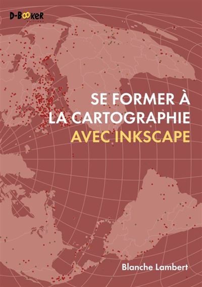 Se former à la cartographie avec Inkscape, Blanche Lambert - les Prix ...