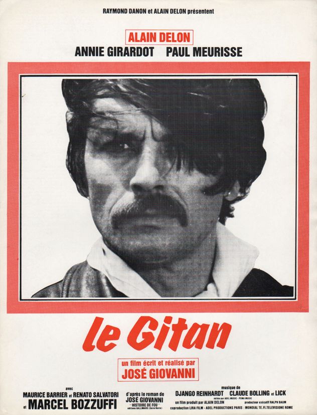 le gitan, synopsis, José Giovanni, Avec Alain Delon, Annie Girardot, paul... les Prix d'Occasion ...