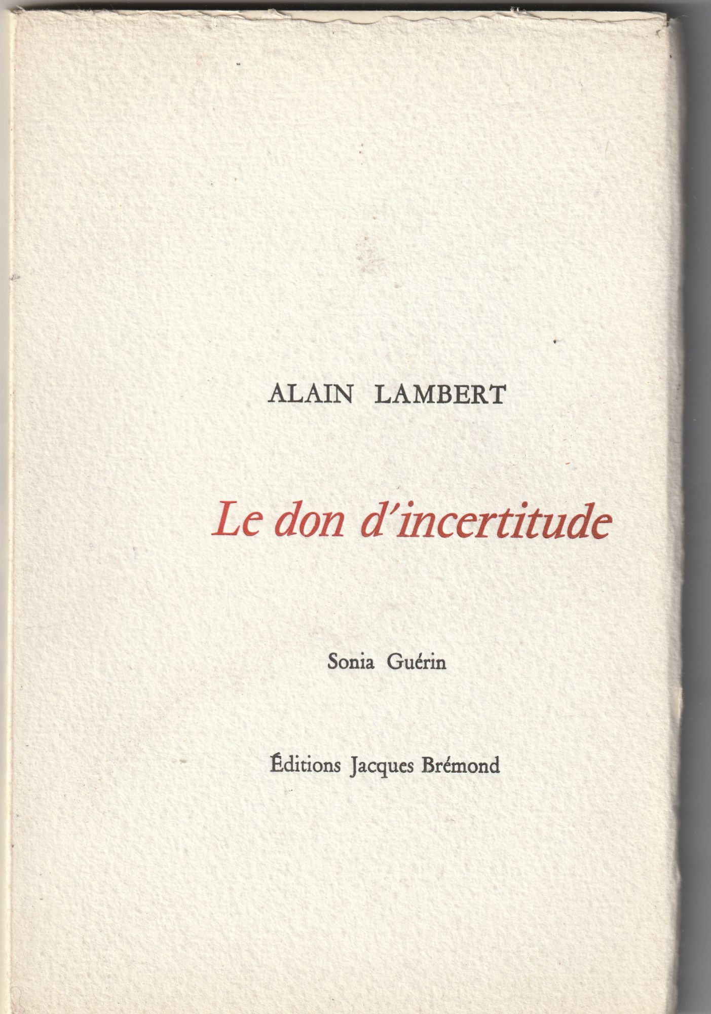 Le Don D'Incertitude, Alain Lambert - les Prix d'Occasion ou Neuf