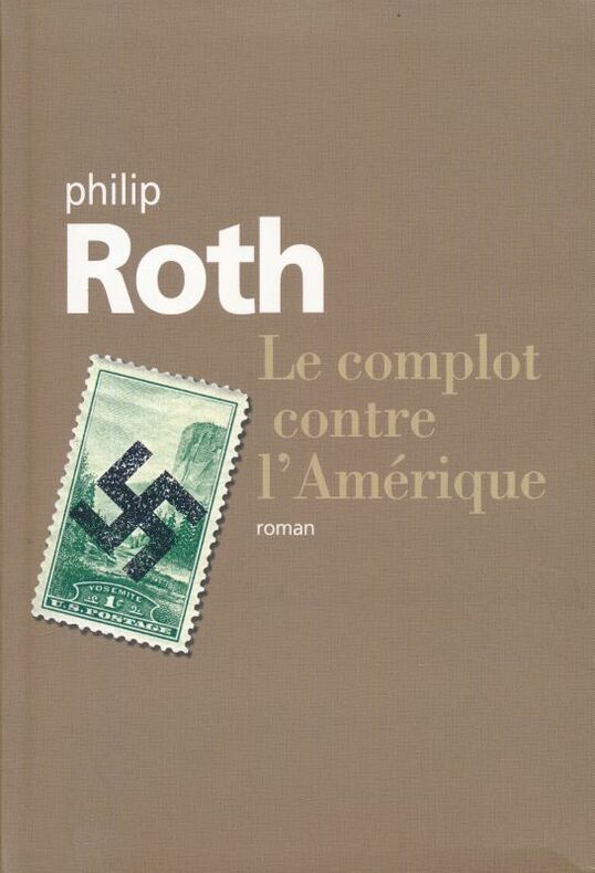 Le complot contre l'Amérique, Philip Roth - les Prix d'Occasion ou Neuf