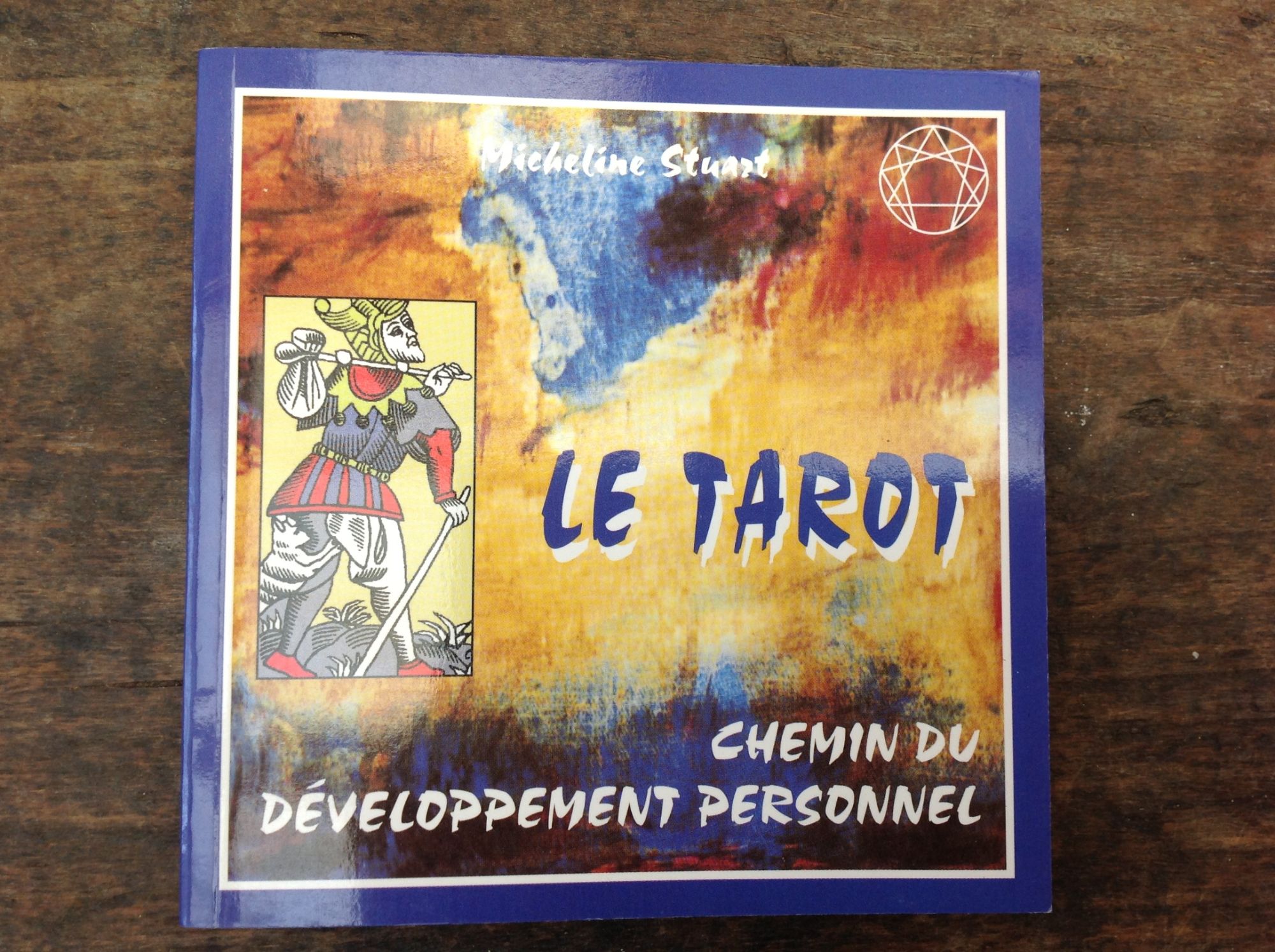 Le tarot - Chemin du développement personnel, Micheline Stuart - les ...
