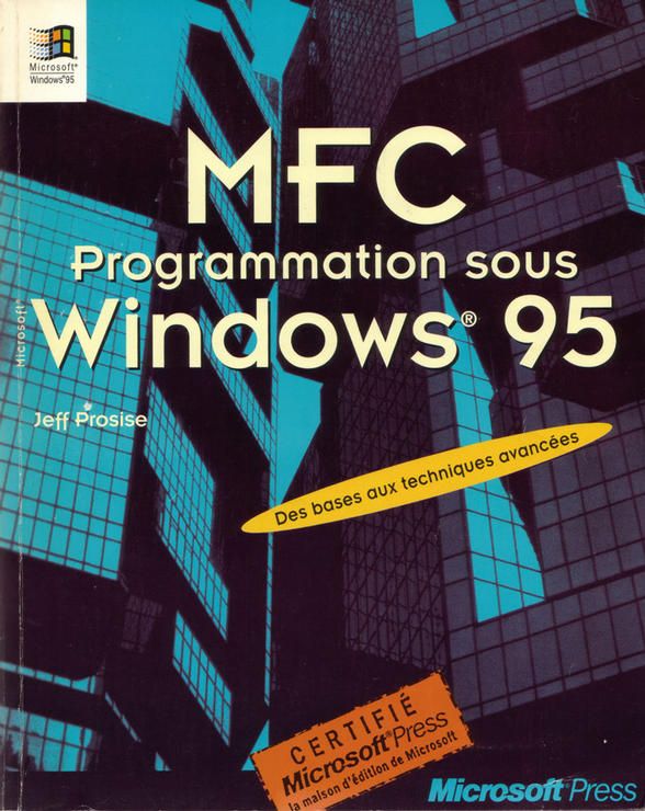 MFC programmation sous Windows 95, Jeff Prosise - les Prix d'Occasion ou Neuf