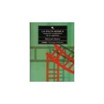 La falta basica / The Lack Basic, Michael Balint - les Prix d'Occasion ...