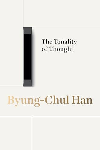 The Tonality of Thought, Byung-chul Han - les Prix d'Occasion ou Neuf