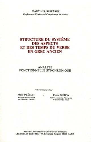 Structure du système des aspects et des temps du verbe en grec ...