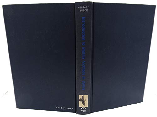 Introduction to Matrix Methods in Optics, Anthony Gerrard - les Prix d ...