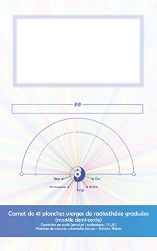 Carnet de 41 planches vierges de radiesthésie graduées – (modèle ...