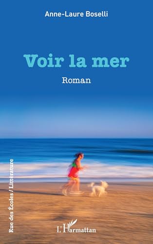 Voir la mer, Anne-laure Boselli - les Prix d'Occasion ou Neuf