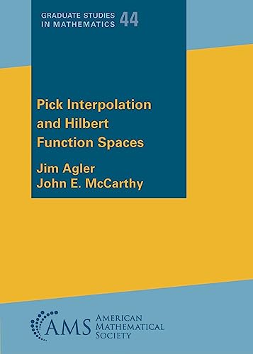 Pick Interpolation and Hilbert Function Spaces, Jim Agler - les Prix d ...
