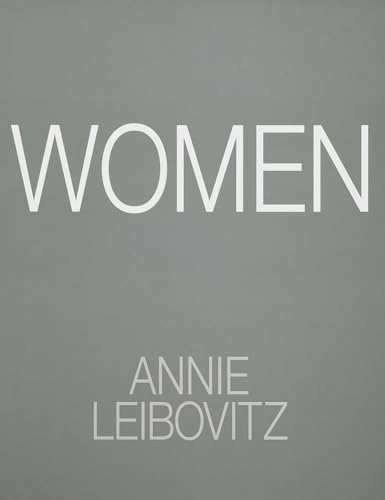 Women, Annie Leibovitz - les Prix d'Occasion ou Neuf