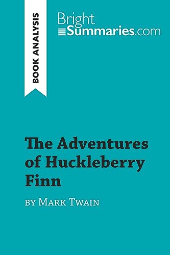 The Adventures of Huckleberry Finn by Mark Twain (Book Analysis) Bright ...