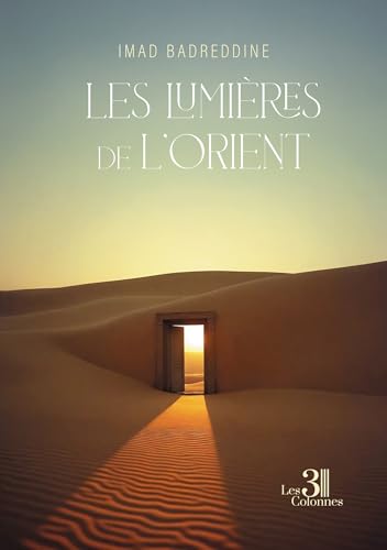Les lumières de l'Orient, Imad Badreddine - les Prix d'Occasion ou Neuf