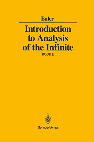 Introduction to Analysis of the Infinite - Book II, Leonard Euler - les ...