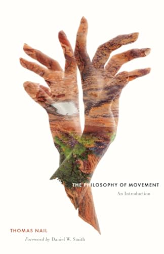 The Philosophy of Movement - An Introduction, Thomas Nail - les Prix d ...