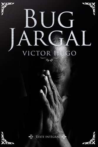 Bug Jargal - Victor Hugo - Texte intégral - Édition illustrée | 193 ...