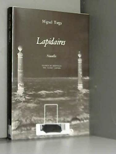 Lapidaires, Miguel Torga - les Prix d'Occasion ou Neuf