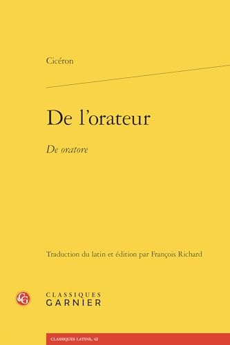 De l'orateur - De oratore, Cicéron - les Prix d'Occasion ou Neuf