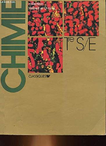 Chimie - 1ères S, E, Alain Hébert - les Prix d'Occasion ou Neuf