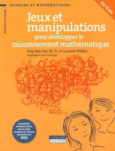 Jeux et manipulations pour développer le raisonnement mathématique ...