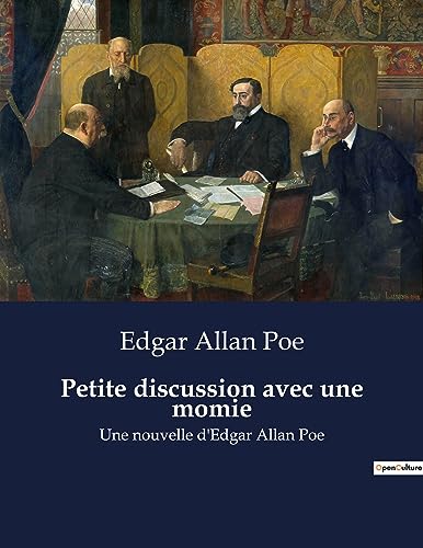 Petite discussion avec une momie - Une exploration satirique des... Poe ...