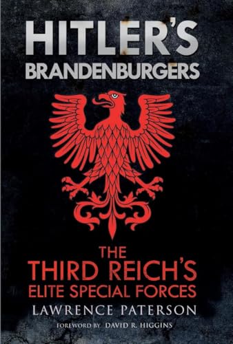 Hitler's Brandenburgers - The Third Reich Elite Special Forces ...