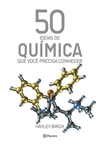 50 Ideias De Química Que Você Precisa Conhecer, Hayley Birch - les Prix ...