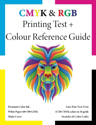 CMYK and RGB Printing Test and Colour Reference Guide with colour ...