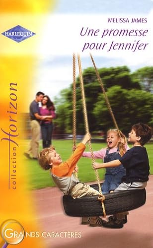 Une promesse pour Jennifer, Melissa James - les Prix d'Occasion ou Neuf