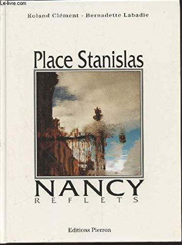Place Stanislas Nancy, Roland Clément - les Prix d'Occasion ou Neuf