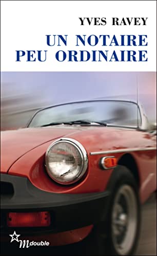 Un notaire peu ordinaire, Yves Ravey - les Prix d'Occasion ou Neuf