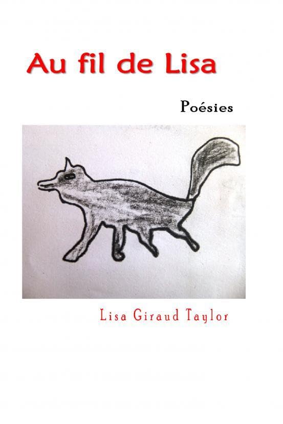 Au fil de Lisa - Poésies, Taylor Lisa Giraud - les Prix d'Occasion ou Neuf