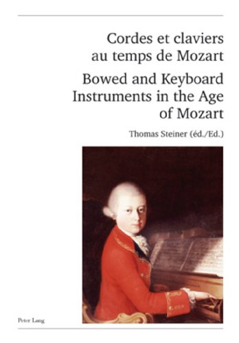 Cordes et claviers au temps de Mozart . Bowed and Keyboard... Thomas ...