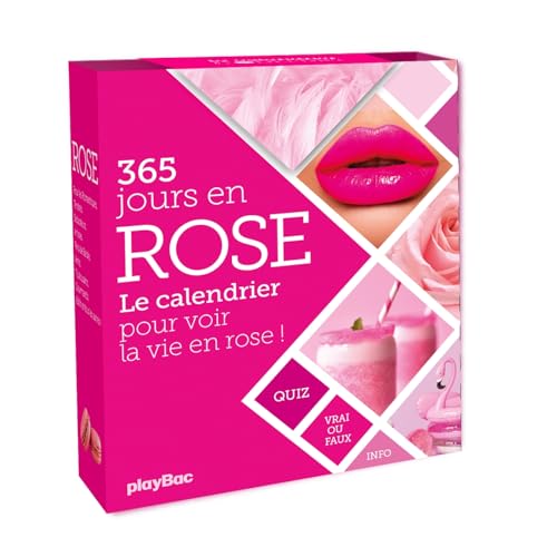 Calendrier 365 jours en rose - Pour voir la vie en rose ! les Prix d ...